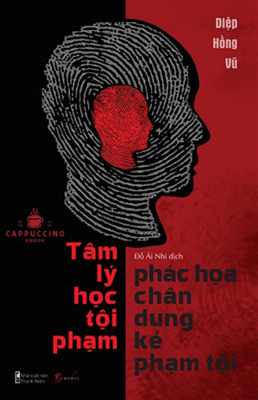 tam-ly-hoc-toi-pham-phac-hoa-chan-dung-ke-pham-toi-diep-hong-vu – TBooks