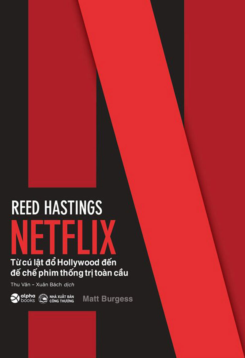 Ebook Netflix – Từ Cú Lật Đổ Hollywood Đến Đế Chế Thống Trị Phim Toàn ...